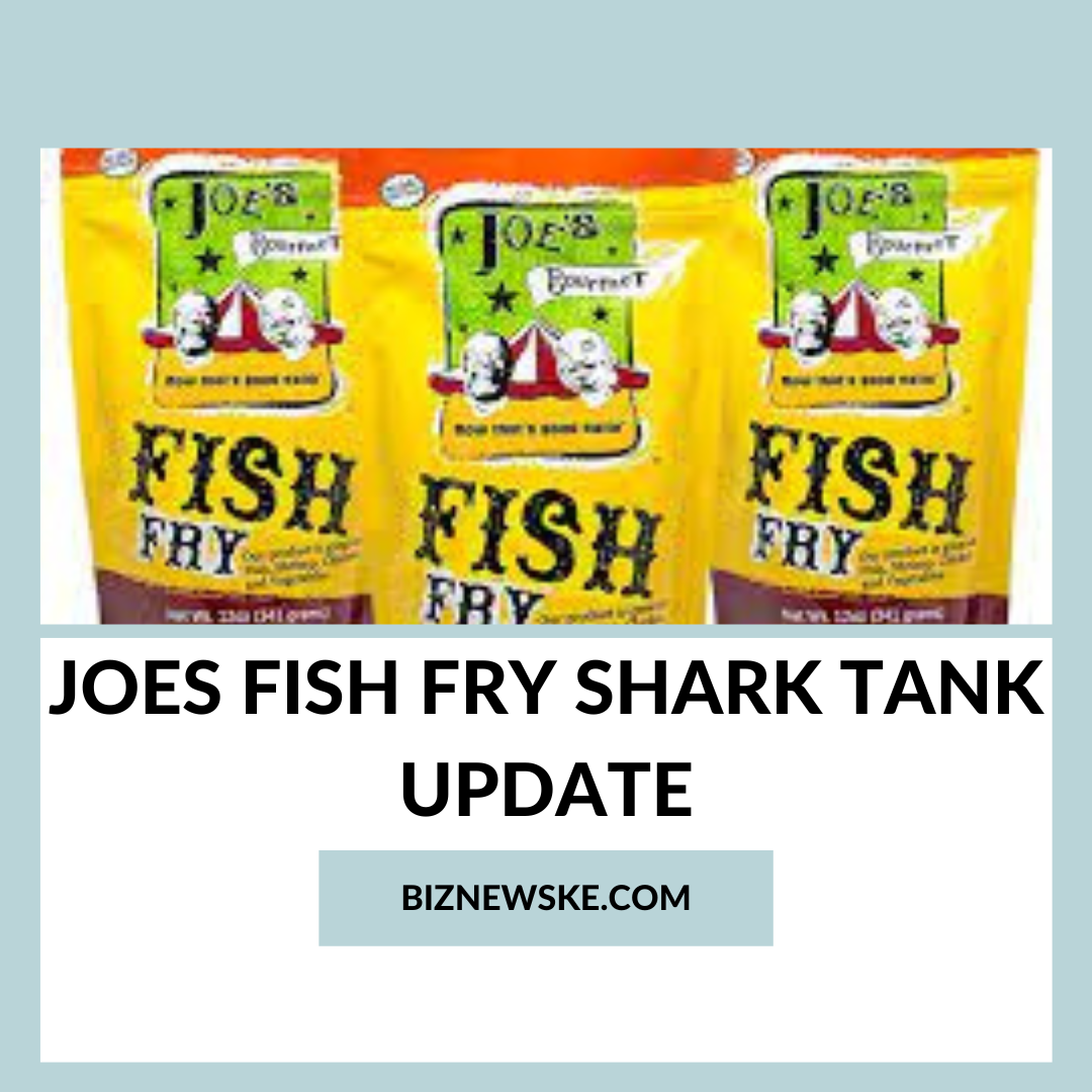Joe’s Gourmet Fish Fry Net Worth 2023 | Joe’s Gourmet Fish Fry Shark ...