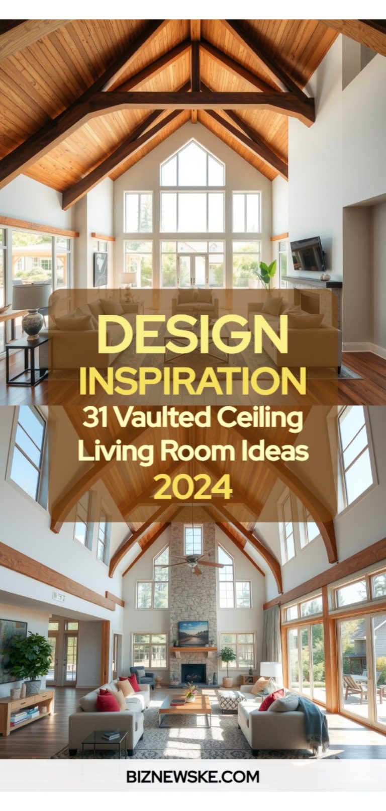 31 Vaulted Ceiling Living Room Design Ideas 2024